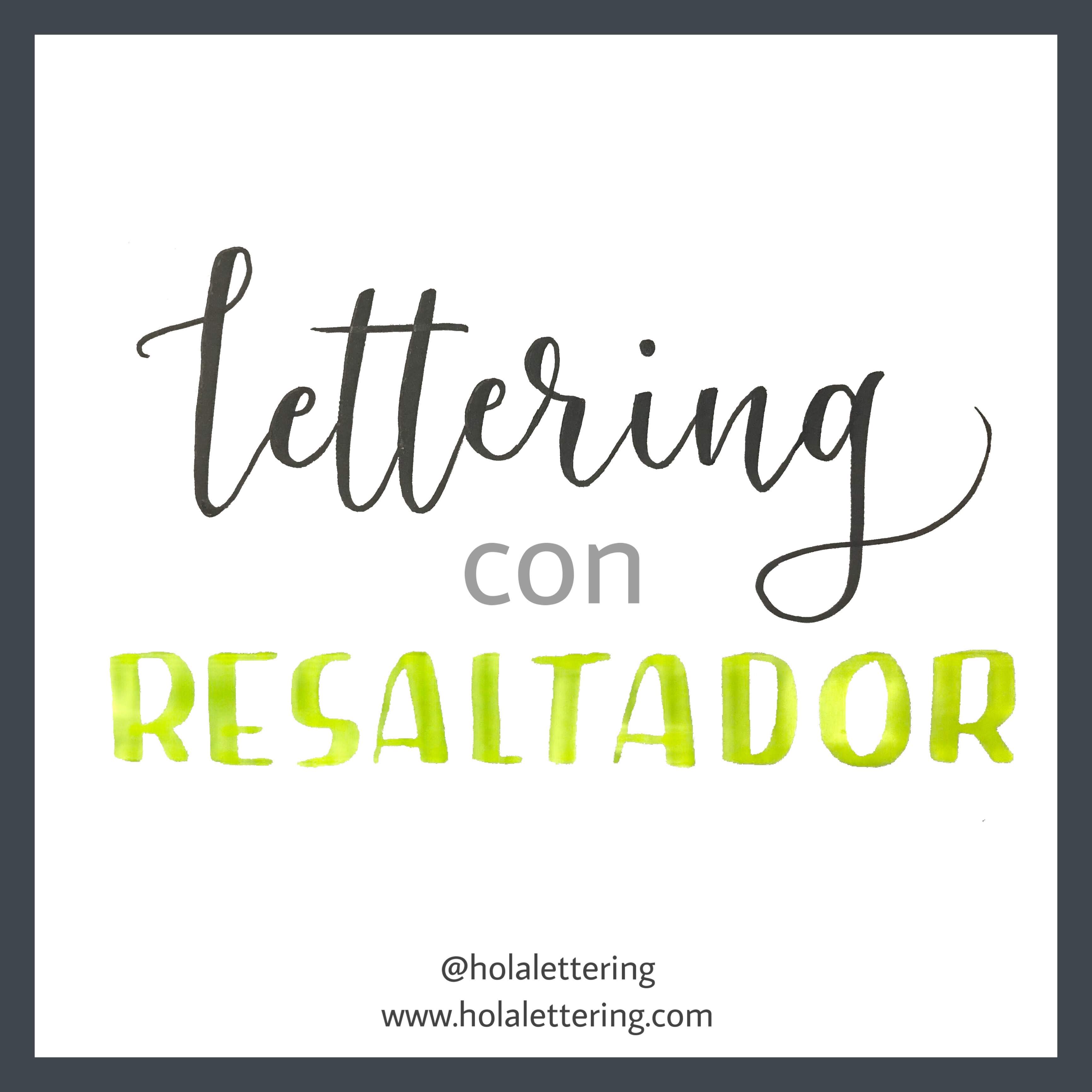 Cómo Hacer Lettering Con Resaltador + Artes y Títulos | Hola Lettering